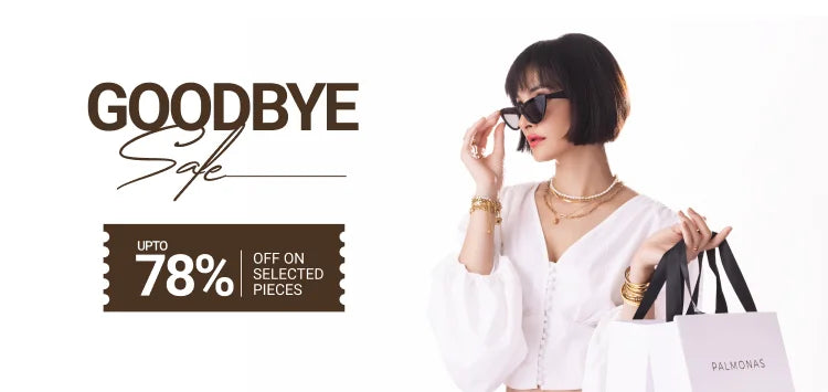 GOODBYE SALE – PALMONAS